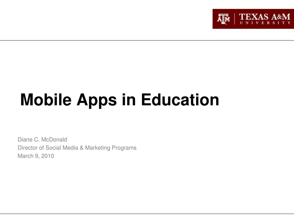 PPT - Mobile Apps in Education PowerPoint Presentation, free download ...