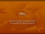 PPT - Alice 2.0 PowerPoint Presentation, free download - ID:615917