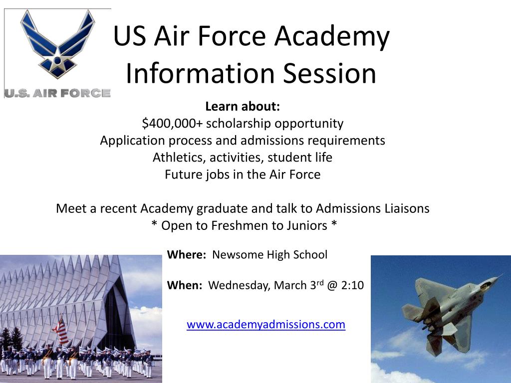 PPT - US Air Force Academy Information Session PowerPoint Presentation ...
