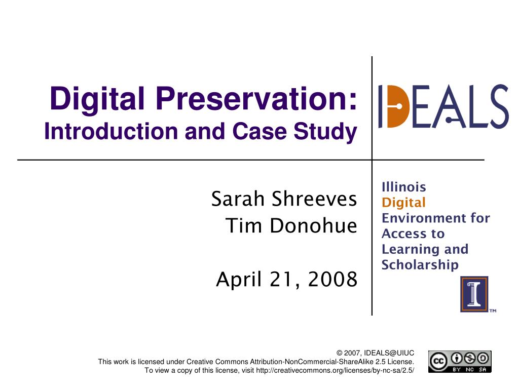 PPT - Digital Preservation: Introduction and Case Study PowerPoint ...