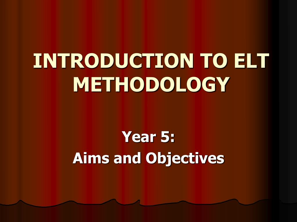 PPT - INTRODUCTION TO ELT METHODOLOGY PowerPoint Presentation, free download - ID:5448317