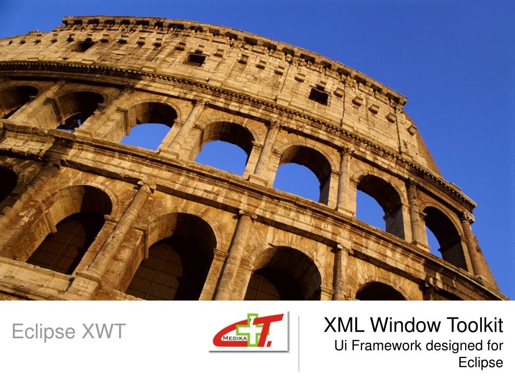 PPT - XML Window Toolkit Ui Framework designed for Eclipse PowerPoint ...