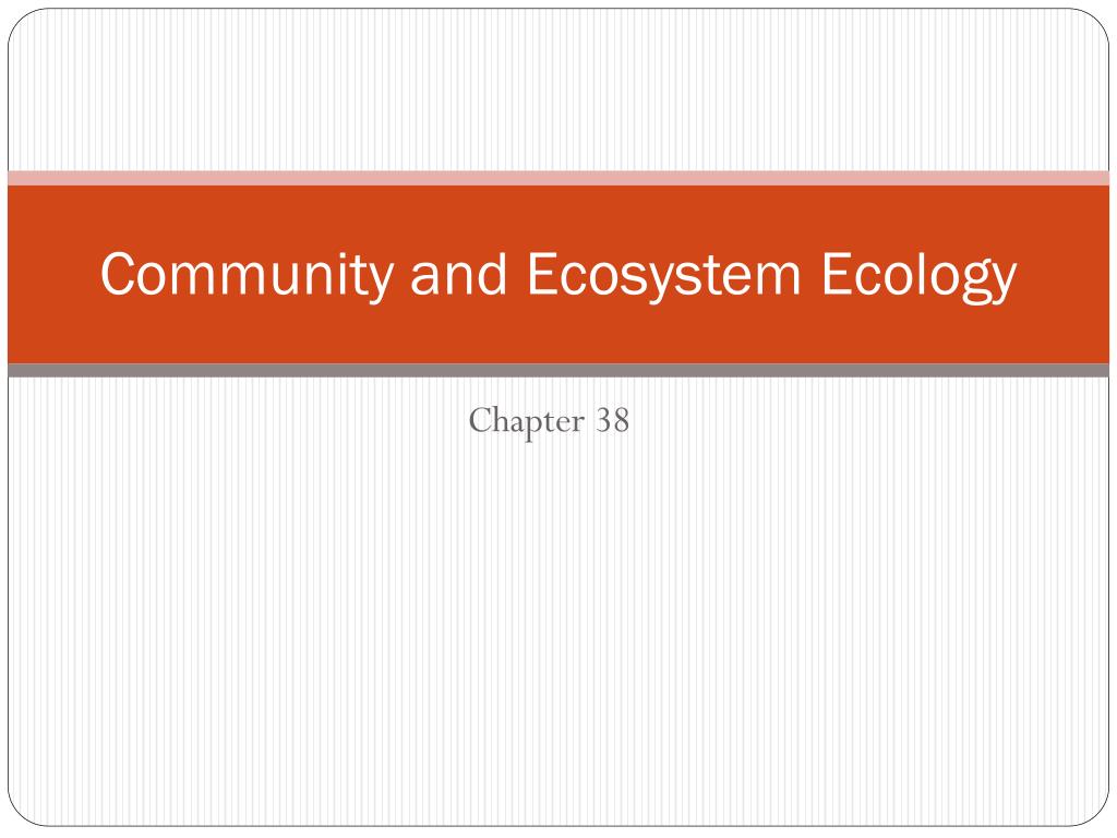 PPT - Community and Ecosystem Ecology PowerPoint Presentation, free ...