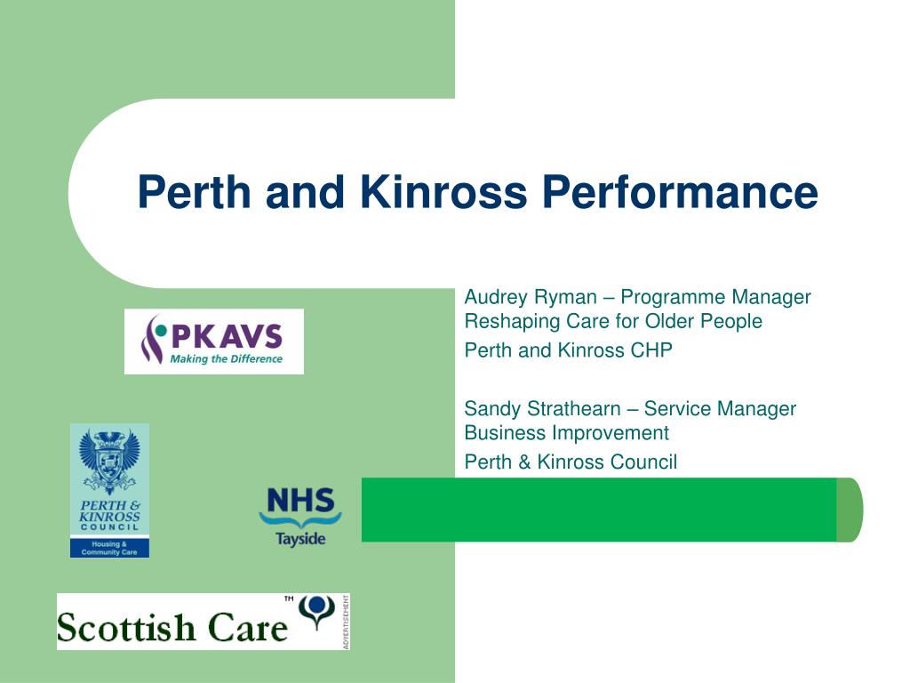 PPT - Perth and Kinross Performance PowerPoint Presentation, free download - ID:5449519