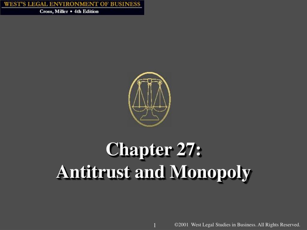 PPT - Chapter 27: Antitrust and Monopoly PowerPoint Presentation, free ...