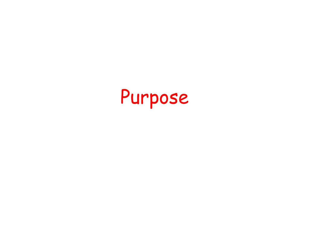 PPT - Purpose PowerPoint Presentation, free download - ID:5452930