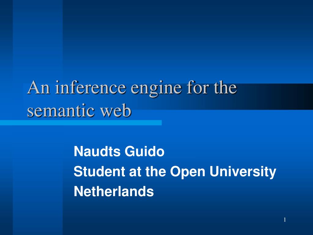 PPT - An inference engine for the semantic web PowerPoint Presentation ...