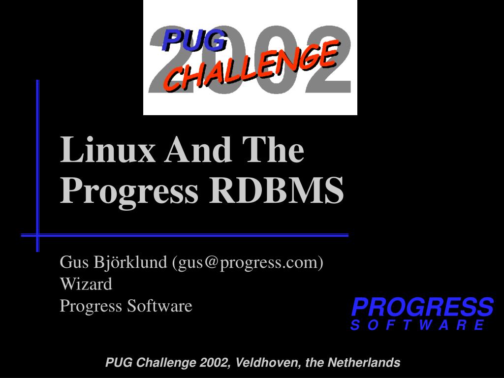 PPT - Linux And The Progress RDBMS PowerPoint Presentation, free ...