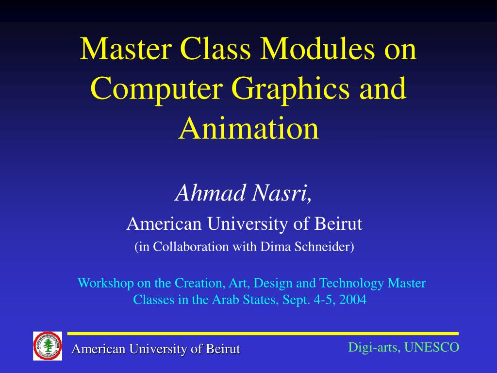 PPT - Master Class Modules on Computer Graphics and Animation ...