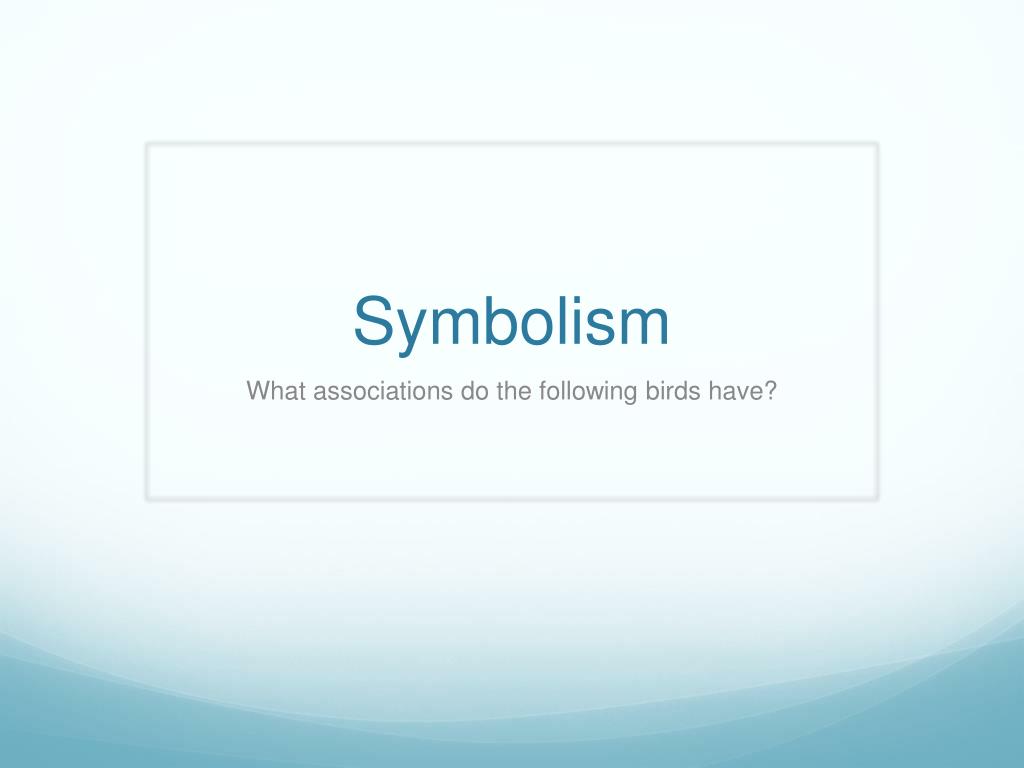 PPT - Symbolism PowerPoint Presentation, free download - ID:5456327