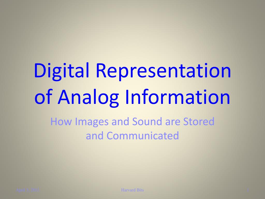 PPT - Digital Representation of Analog Information PowerPoint ...