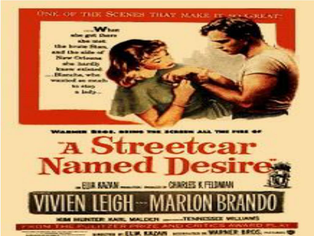 PPT - A Streetcar Named Desire PowerPoint Presentation, free download ...