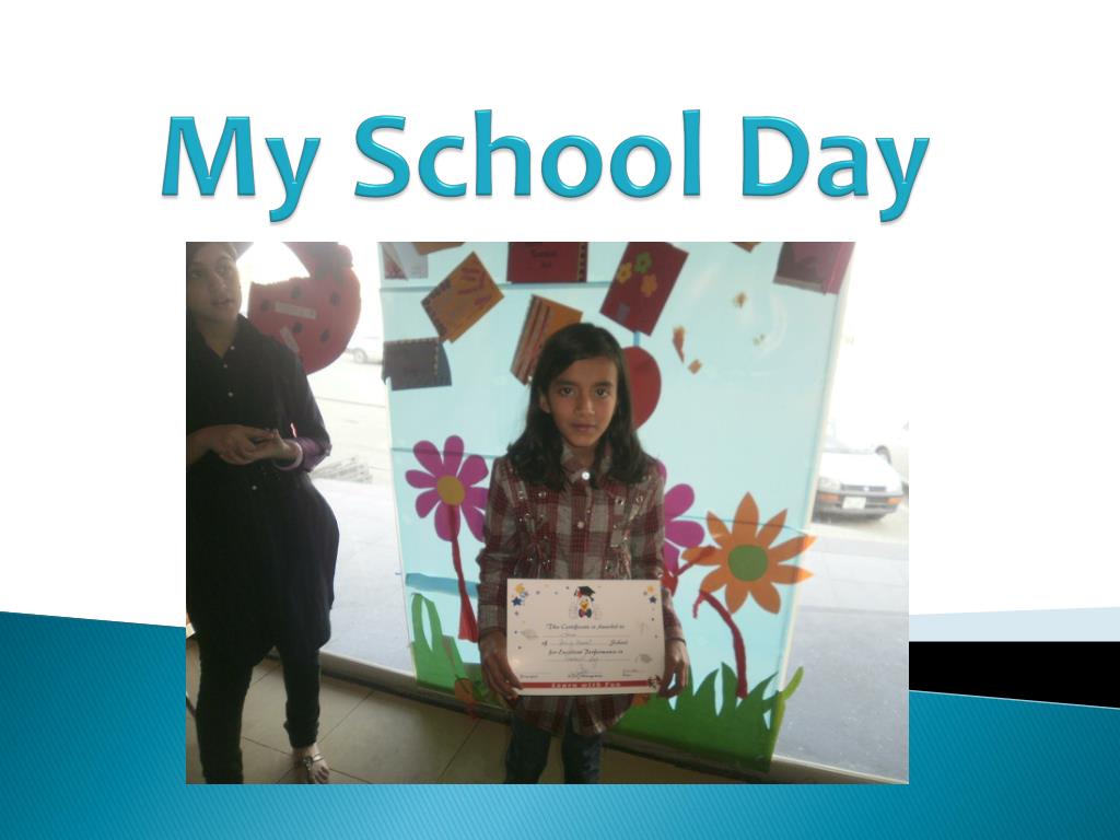 PPT - My School Day PowerPoint Presentation, free download - ID:5461671