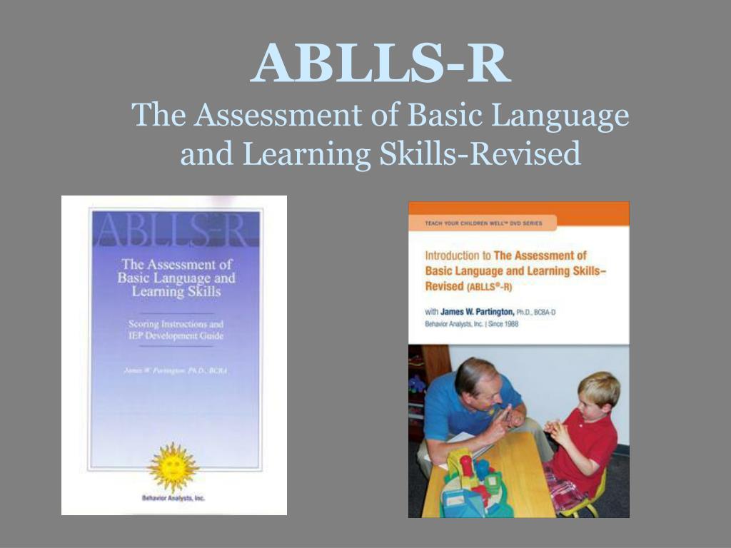 PPT - ABLLS-R The Assessment of Basic Language and Learning Skills ...