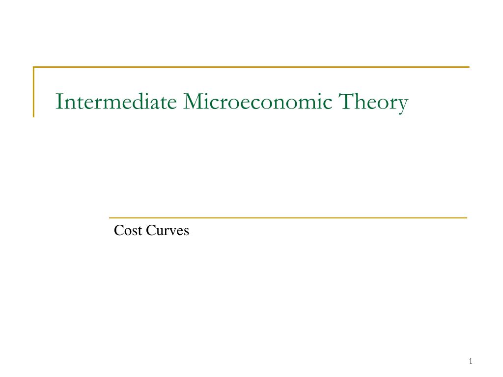PPT - Intermediate Microeconomic Theory PowerPoint Presentation, free ...