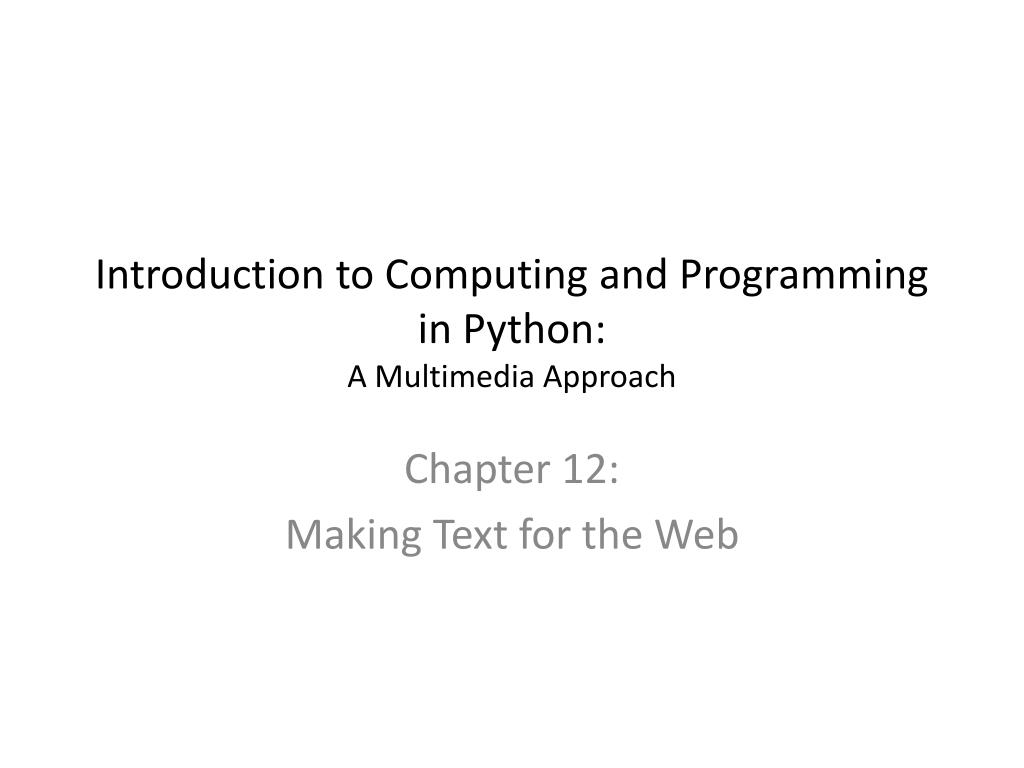 Ppt Introduction To Computing And Programming In Python A Multimedia 4383