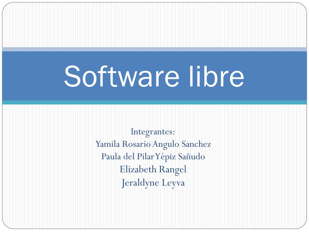 PPT - Software libre PowerPoint Presentation, free download - ID:5466213
