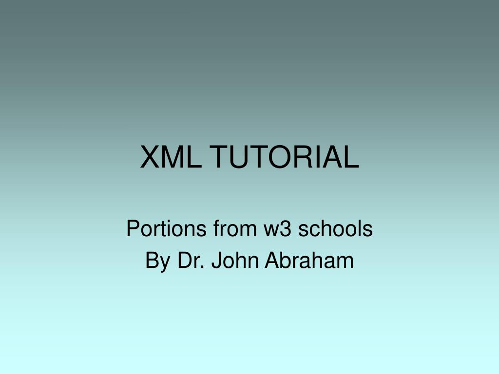 PPT - XML TUTORIAL PowerPoint Presentation, free download - ID:5466248