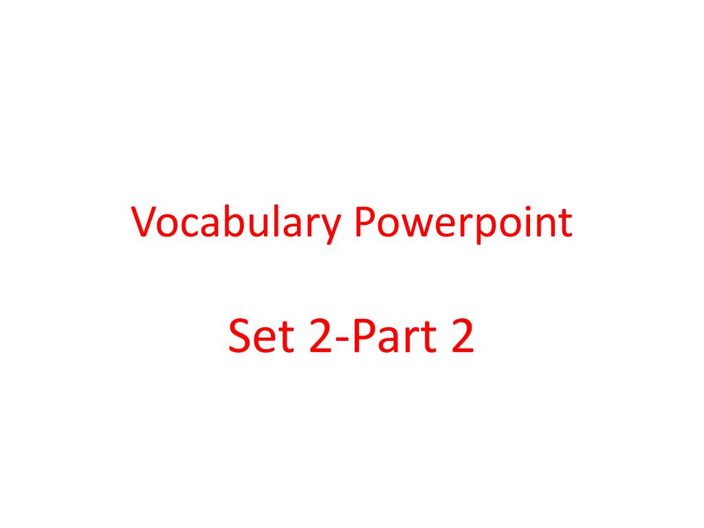 PPT - Vocabulary Powerpoint PowerPoint Presentation, free download - ID ...