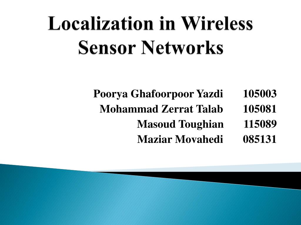 Ppt Localization In Wireless Sensor Networks Powerpoint Presentation Id5468192