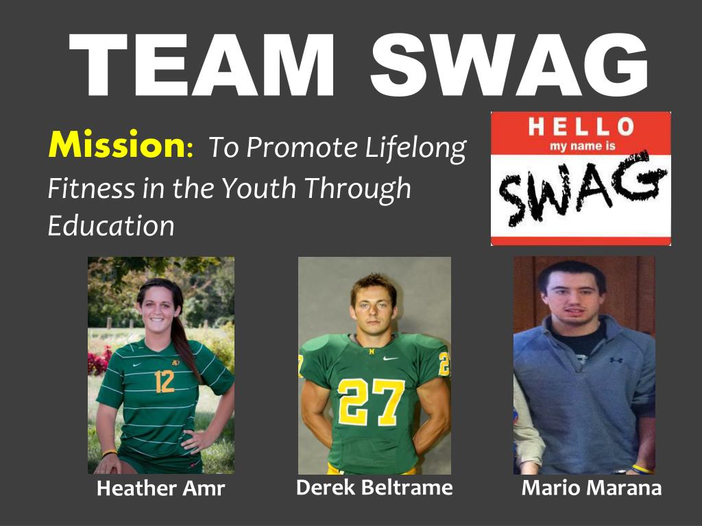 PPT - Team Swag PowerPoint Presentation, free download - ID:5468693