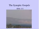 PPT - The Three Synoptic Gospels PowerPoint Presentation, free download ...