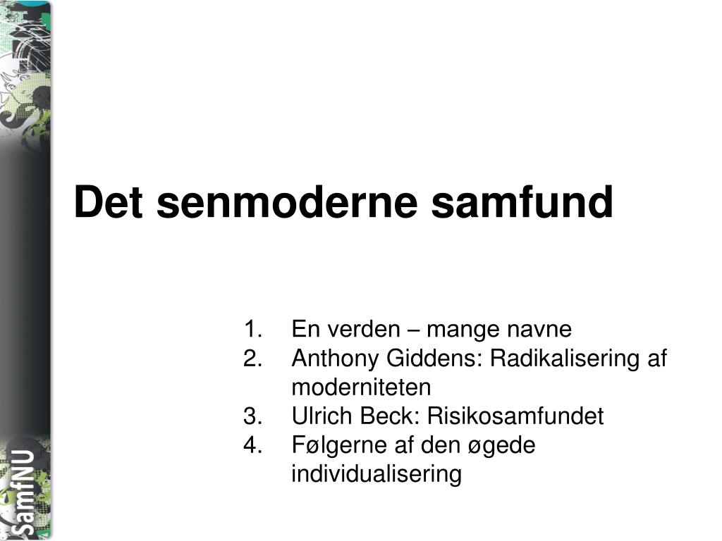 PPT - Det senmoderne samfund PowerPoint Presentation, free download ...
