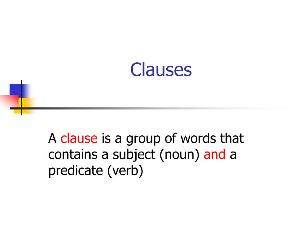 PPT - Clauses PowerPoint Presentation, free download - ID:5470535