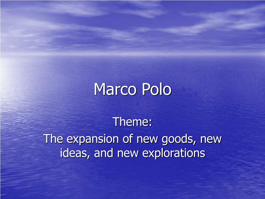 PPT - Marco Polo PowerPoint Presentation, free download - ID:5471778