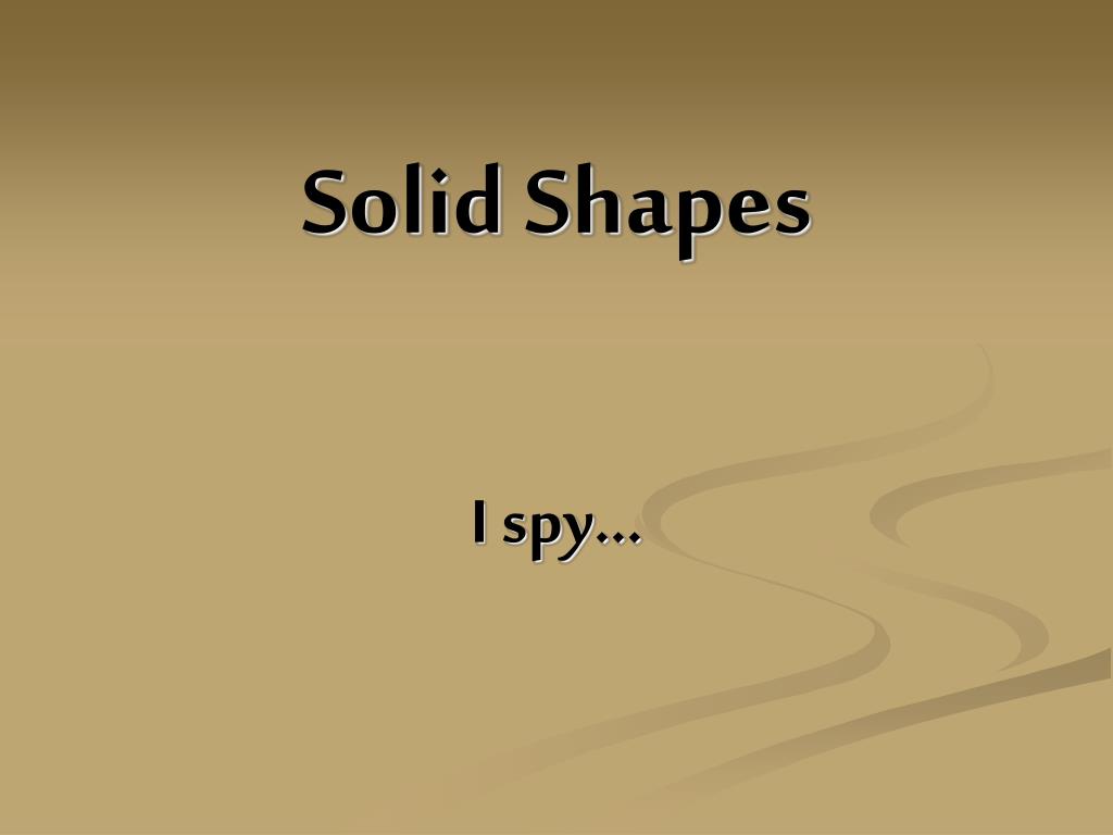 PPT - Solid Shapes PowerPoint Presentation, free download - ID:5472125