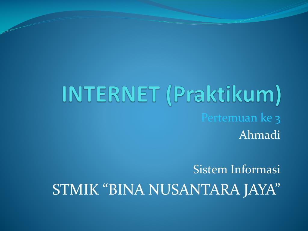 PPT - INTERNET (Praktikum) PowerPoint Presentation, free download - ID:5474223