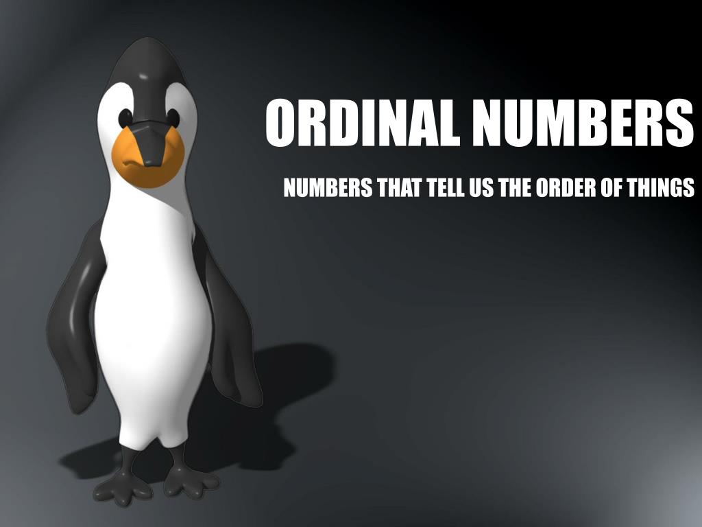 PPT - ORDINAL NUMBERS PowerPoint Presentation, free download - ID:5474433