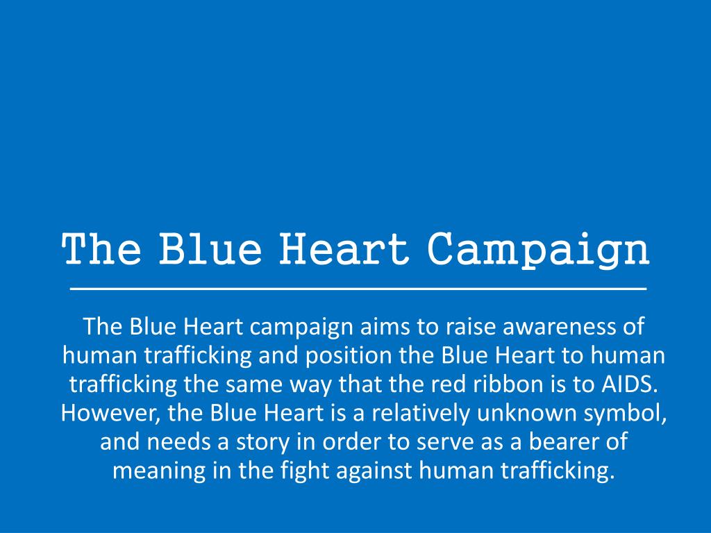 PPT - The Blue Heart Campaign PowerPoint Presentation, free download ...