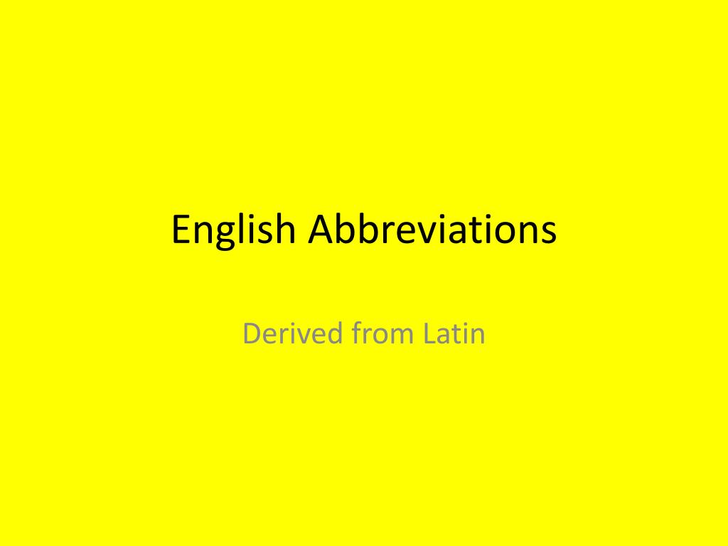 PPT - English Abbreviations PowerPoint Presentation, free download - ID ...