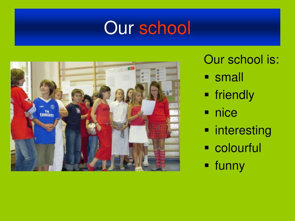 PPT - Our school PowerPoint Presentation, free download - ID:5474909