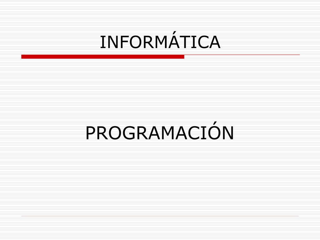 PPT - INFORMÁTICA PowerPoint Presentation, free download - ID:5474952