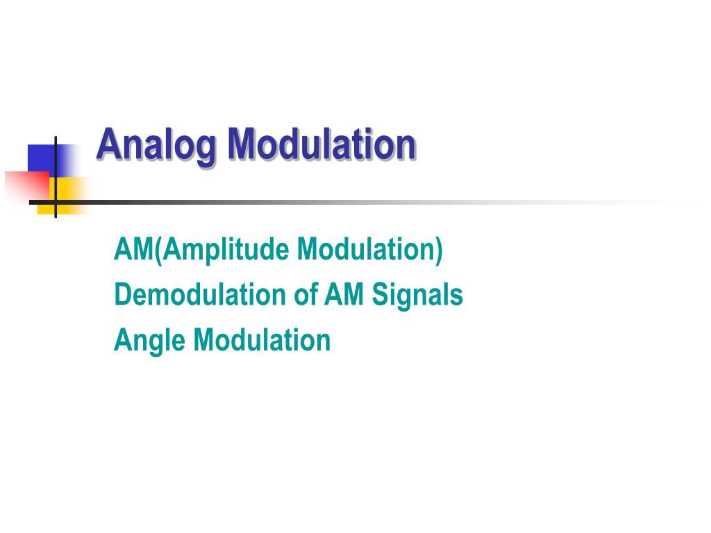 PPT - Analog Modulation PowerPoint Presentation, free download - ID:5478070