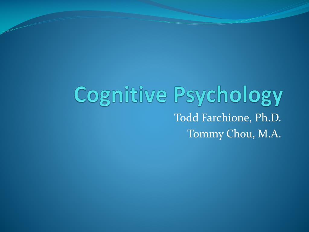 PPT - Cognitive Psychology PowerPoint Presentation, free download - ID ...