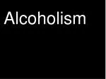 PPT - Alcoholism Definition - What Is Alcoholism PowerPoint ...