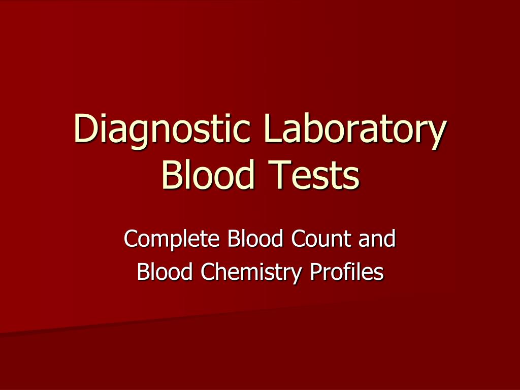 PPT - Diagnostic Laboratory Blood Tests PowerPoint Presentation, free ...