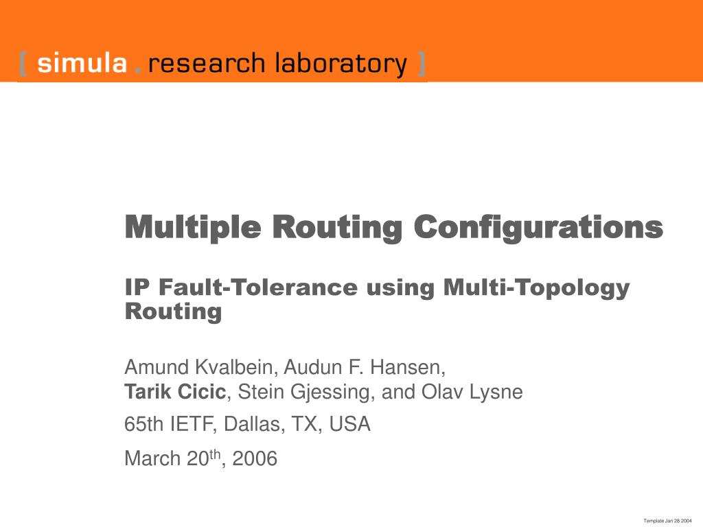 PPT - Multiple Routing Configurations IP Fault-Tolerance using Multi ...