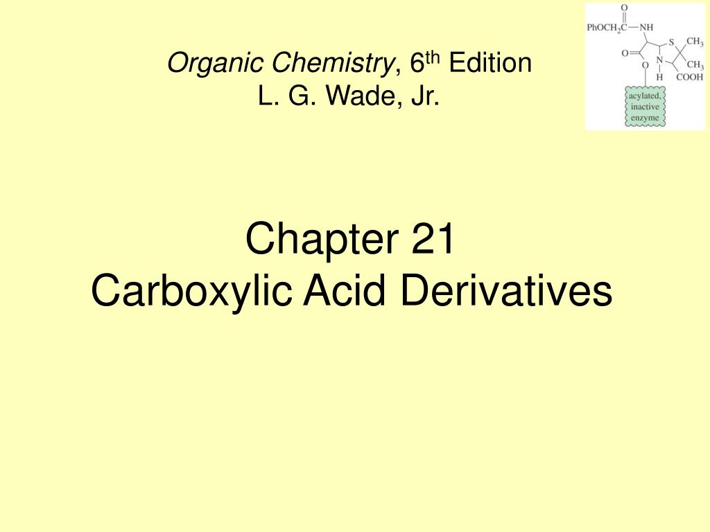 PPT - Chapter 21 Carboxylic Acid Derivatives PowerPoint Presentation ...