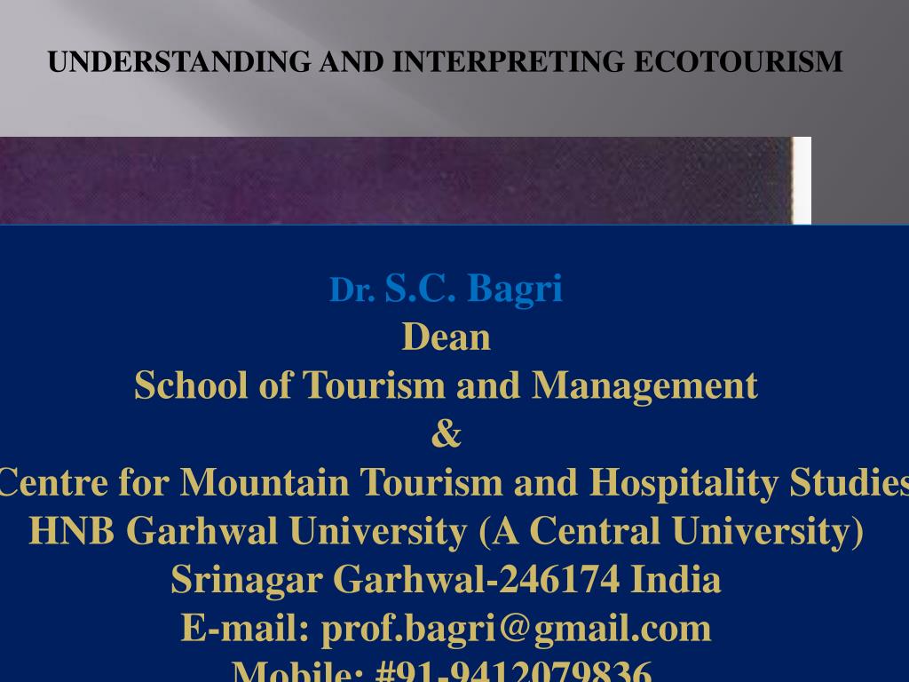 PPT - UNDERSTANDING AND INTERPRETING ECOTOURISM PowerPoint Presentation ...