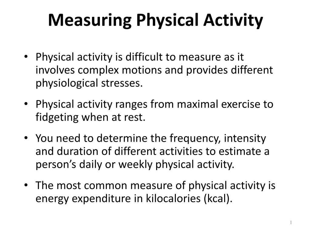 PPT - Measuring Physical Activity PowerPoint Presentation, free ...