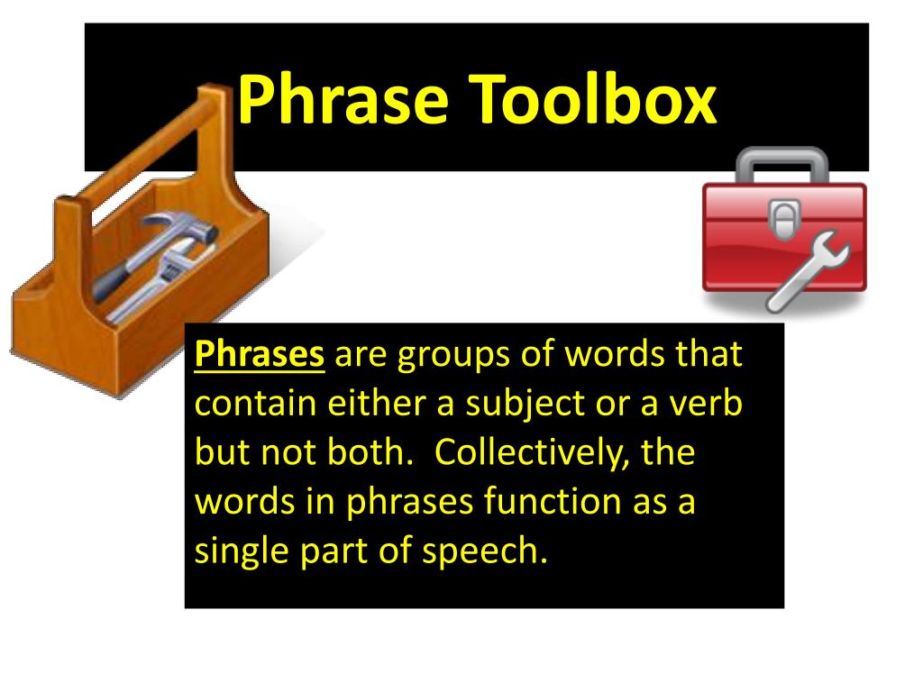 PPT - Phrase Toolbox PowerPoint Presentation, free download - ID:5482225