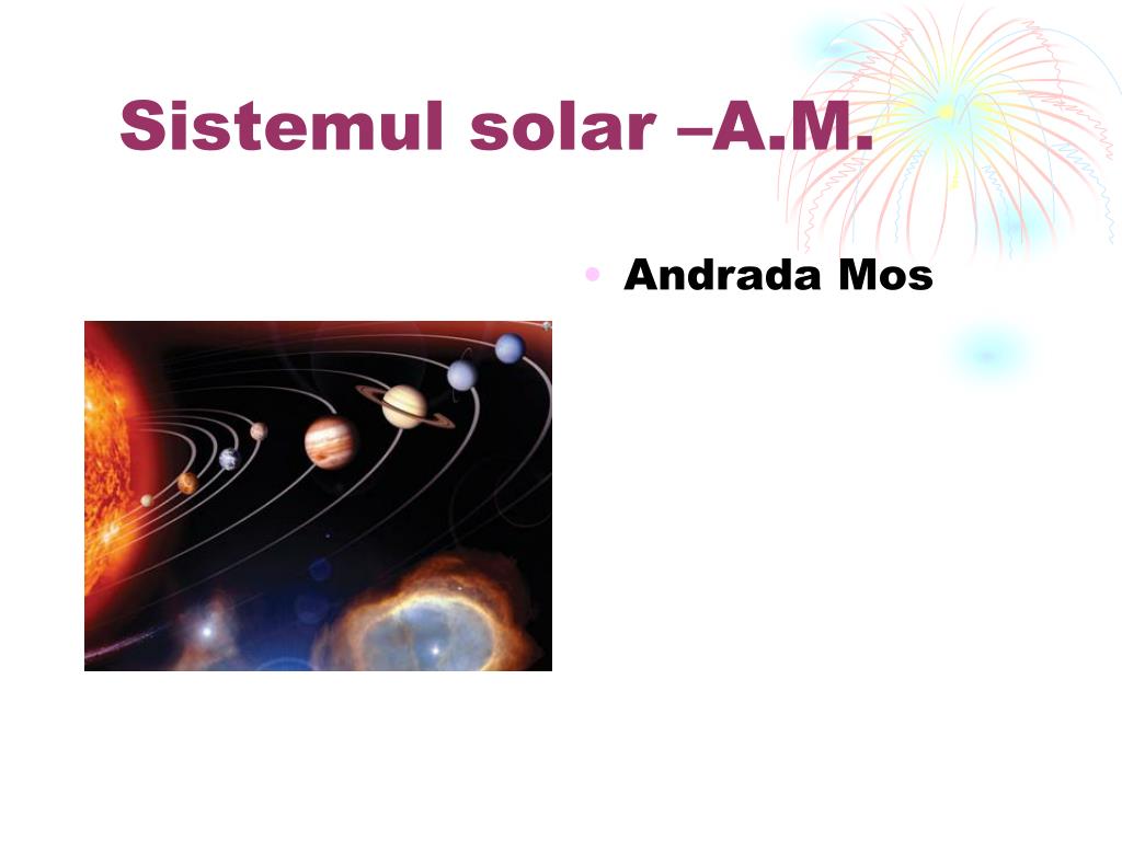 PPT - Sistemul solar –A.M. PowerPoint Presentation, free download - ID ...