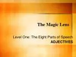 PPT - The Magic Lens PowerPoint Presentation, free download - ID:6099584