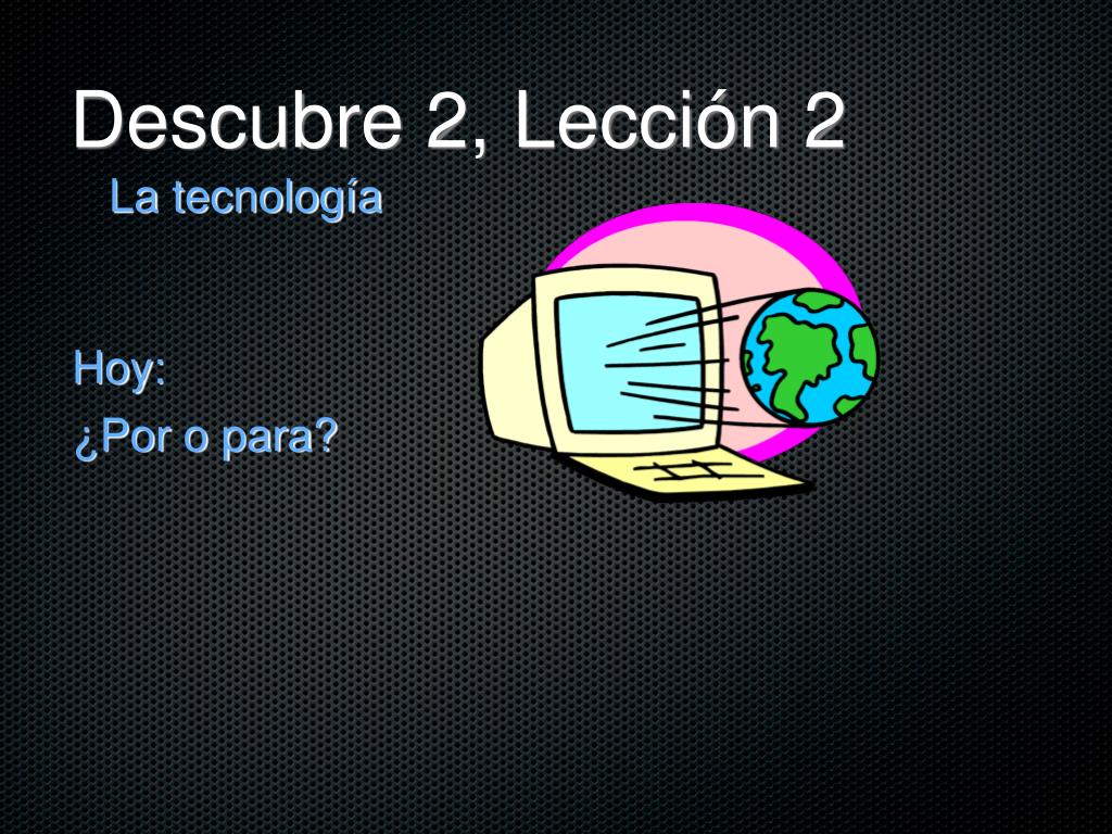 PPT - Descubre 2, Lección 2 PowerPoint Presentation, free download - ID ...