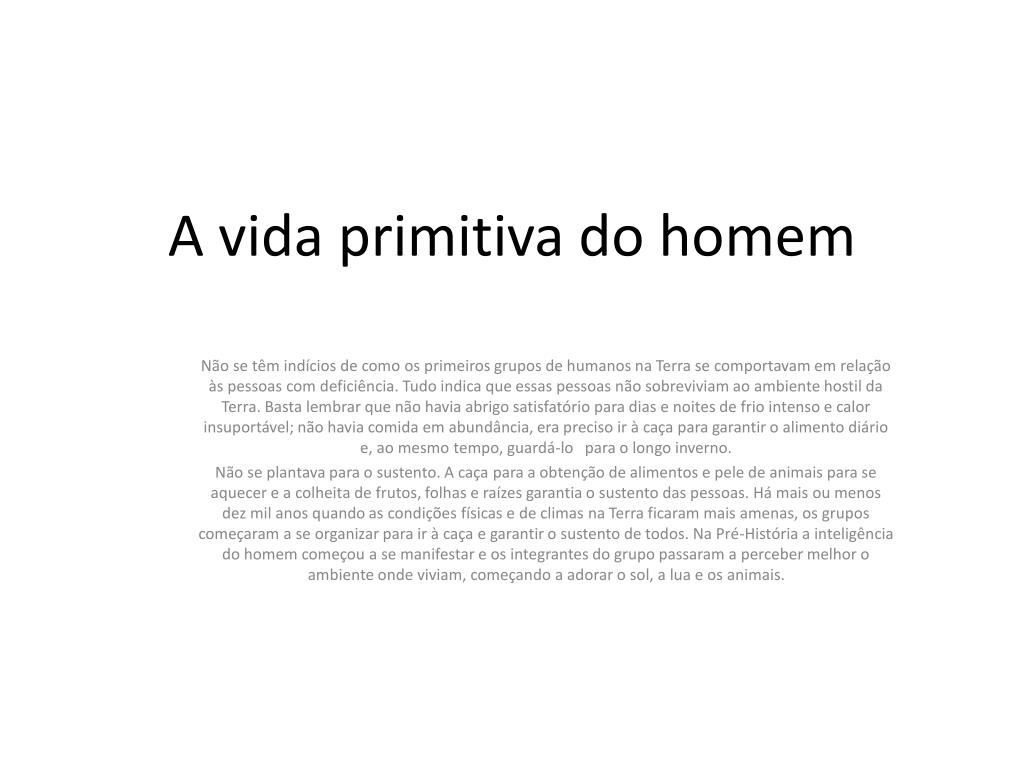 PPT - A vida primitiva do homem PowerPoint Presentation, free download ...