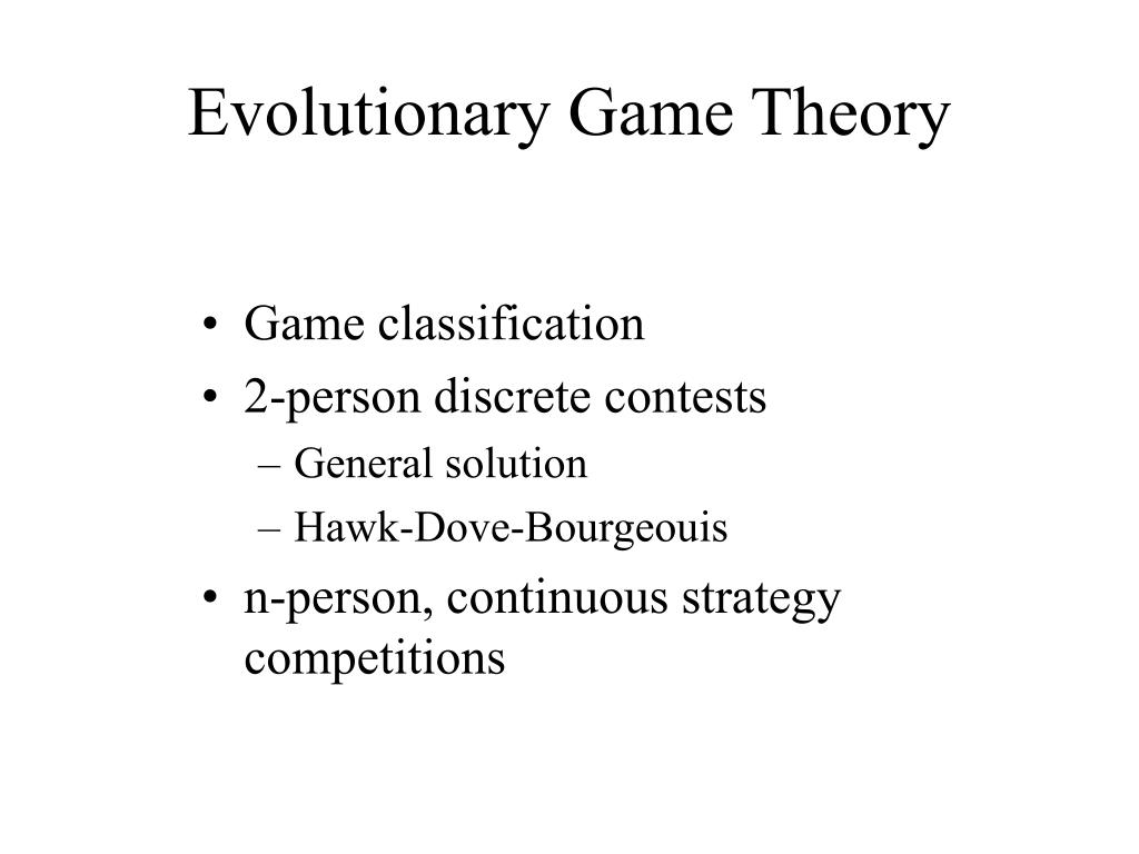 PPT - Evolutionary Game Theory PowerPoint Presentation, free download ...